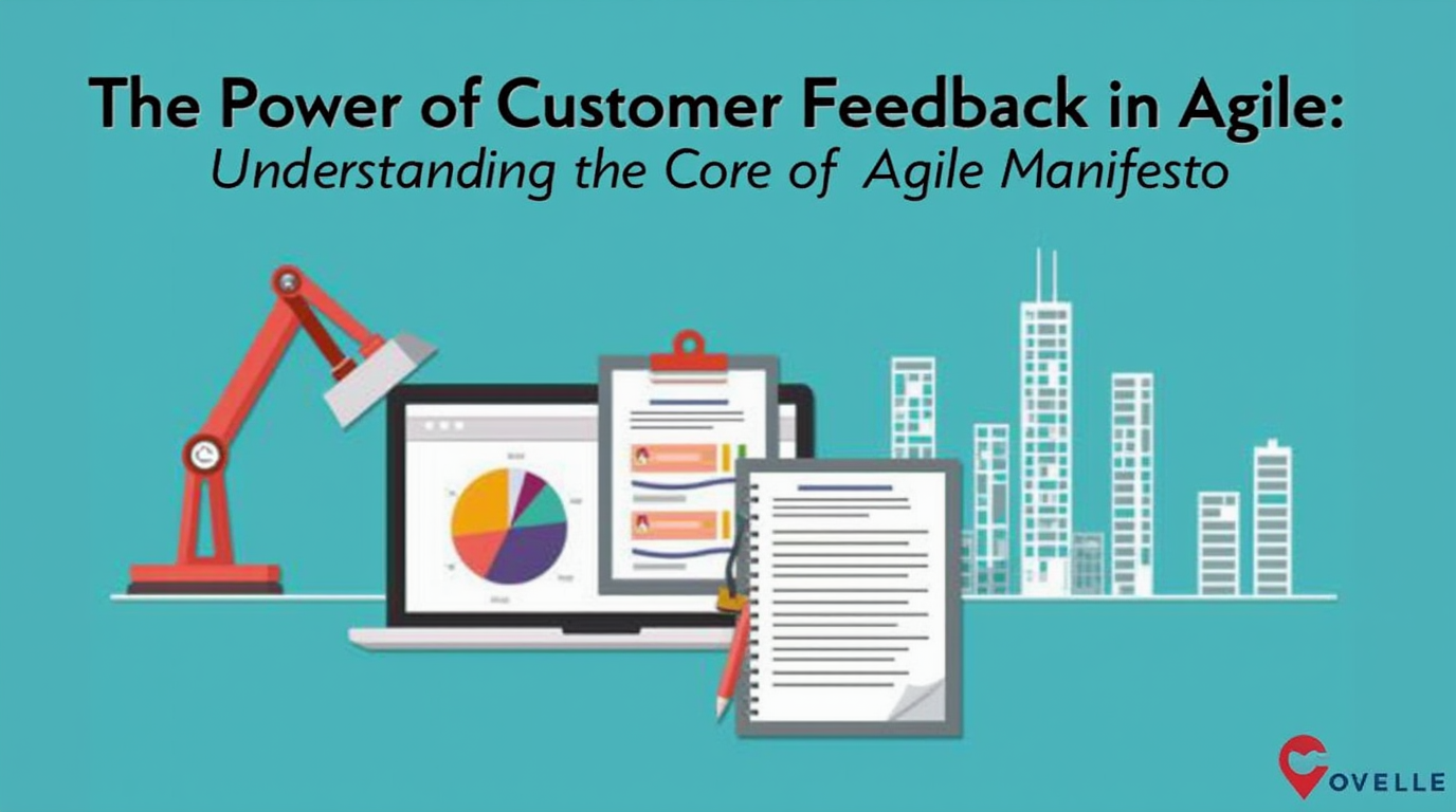 The Power of Customer Feedback in Agile: Understanding the Core of the ...